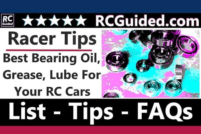 Best Bearing Oil, Grease, Lube For Your RC Cars | RCGuided